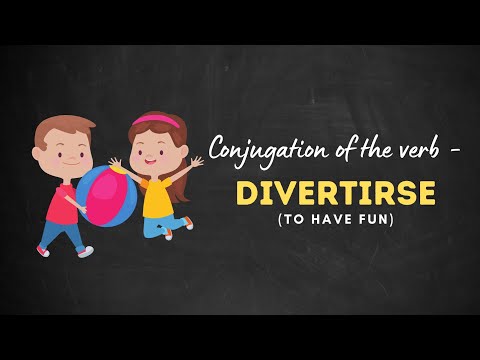 Conjugation of Reflexive Verb - DIVERTIRSE ( to have fun )