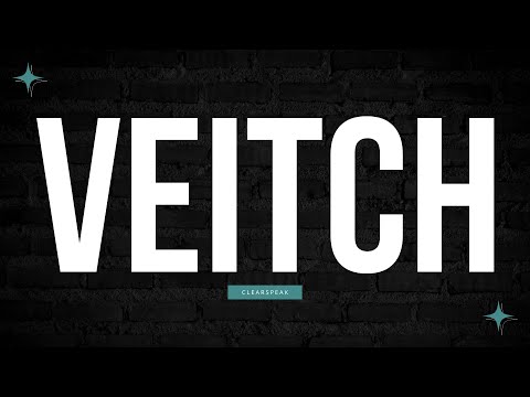 How to Pronounce Veitch in English