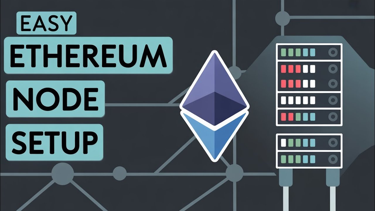 How to Setup a Ethereum Node | Step by Step Guide