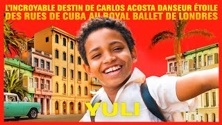 Où regarder Yuli en streaming complet et légal