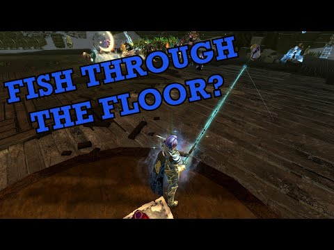 You can fish through the floor in Guild Wars 2?