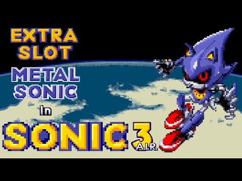 sonic 3 air mods gameplay extra slot ultimate metal sonic [WIP]