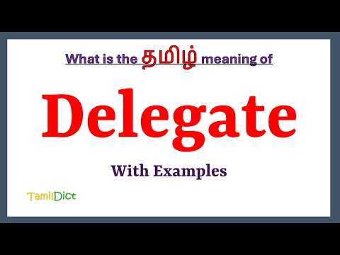 Delegate Meaning in Tamil | Delegate in Tamil | Delegate in Tamil Dictionary |