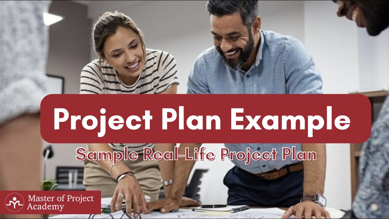Project Plan Example – Sample Real Life Project Plan
