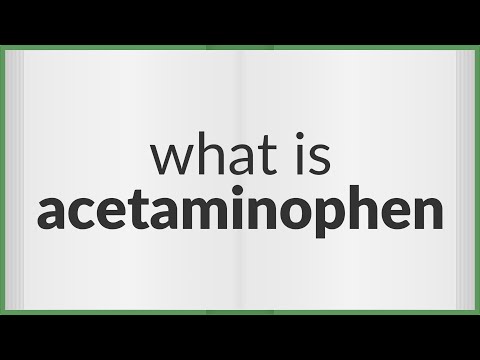 Acetaminophen | meaning of Acetaminophen