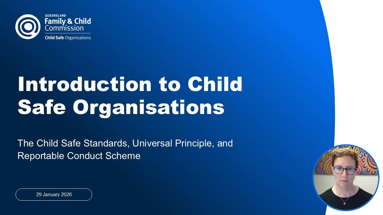 Webinar: Introduction to Child Safe Organisations