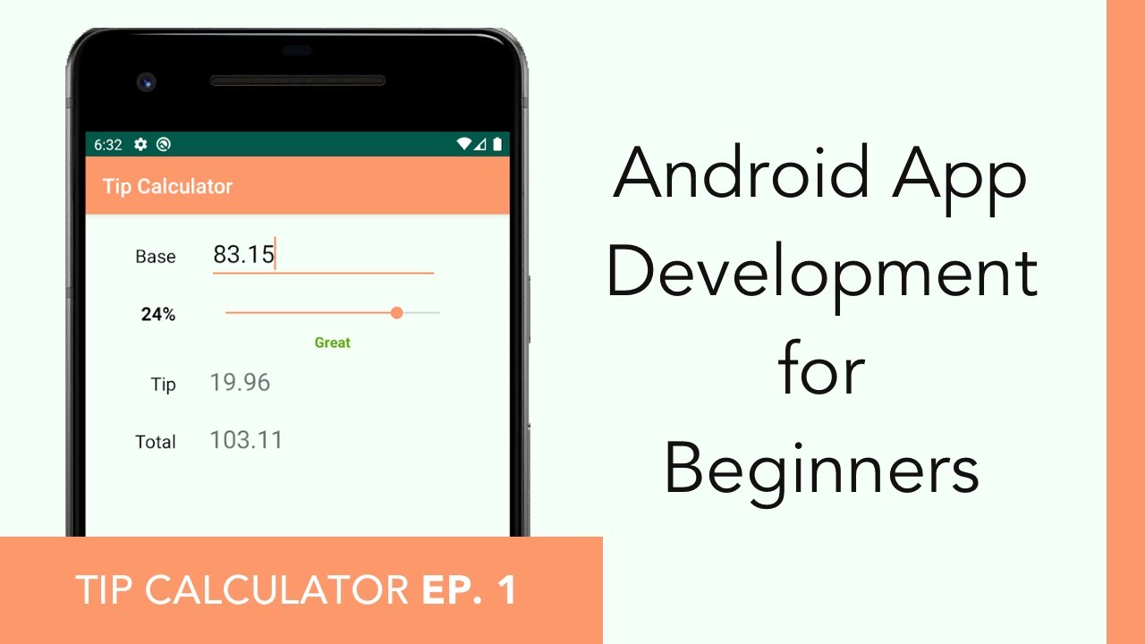 Tip Calculator Ep 1: Intro - Android App Tutorial for Beginners