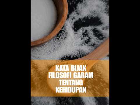kata bijak filosofi garam tentang kehidupan