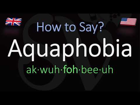 How to Pronounce Aquaphobia? (CORRECTLY) Meaning & Pronunciation