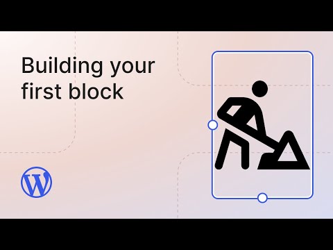Building your first block | Learn WordPress