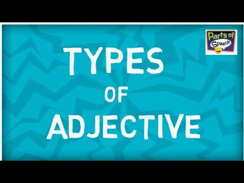 Types of Adjectives | Six Types | Parts of speech