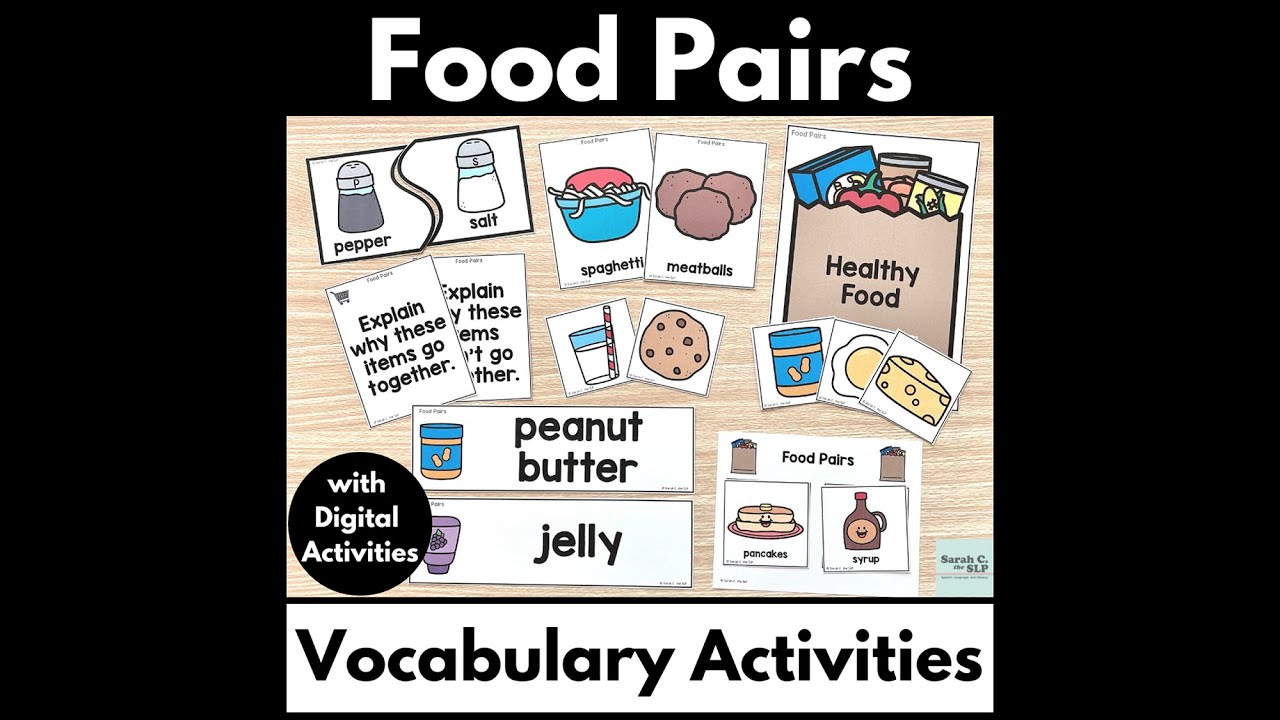 Food Pairs Vocabulary Activities for Word Associations and Matching During Language Lessons
