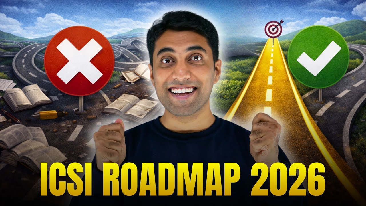 ICSI CS Roadmap 2026 | Complete CS Course, Registration & Training Explained