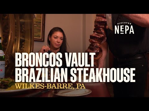 Broncos Vault Brazilian Steakhouse | Wilkes-Barre, PA