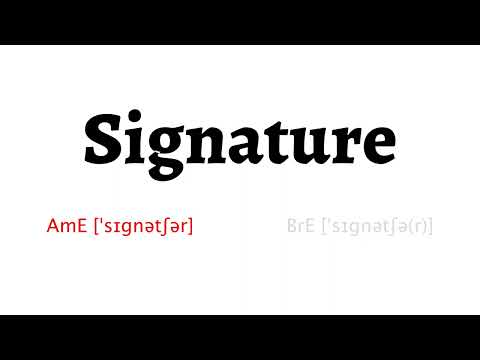 How to Pronounce signature in American English and British English