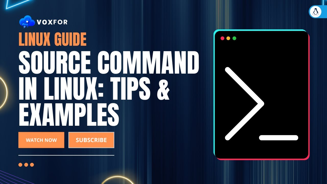 Mastering the Source Command in Linux: Tips & Examples