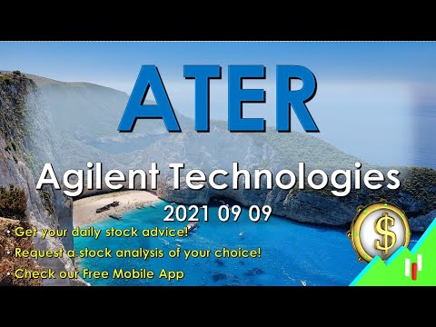Stocks to Buy: ATER Agilent Technologies Inc. 2021 09 09