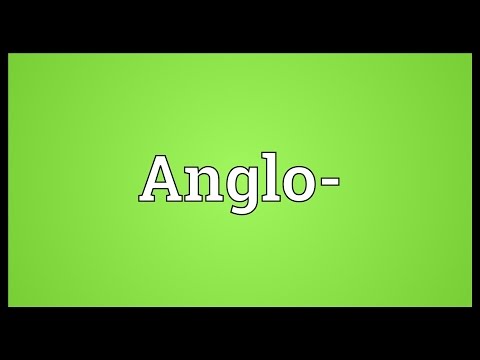 Anglo- Meaning