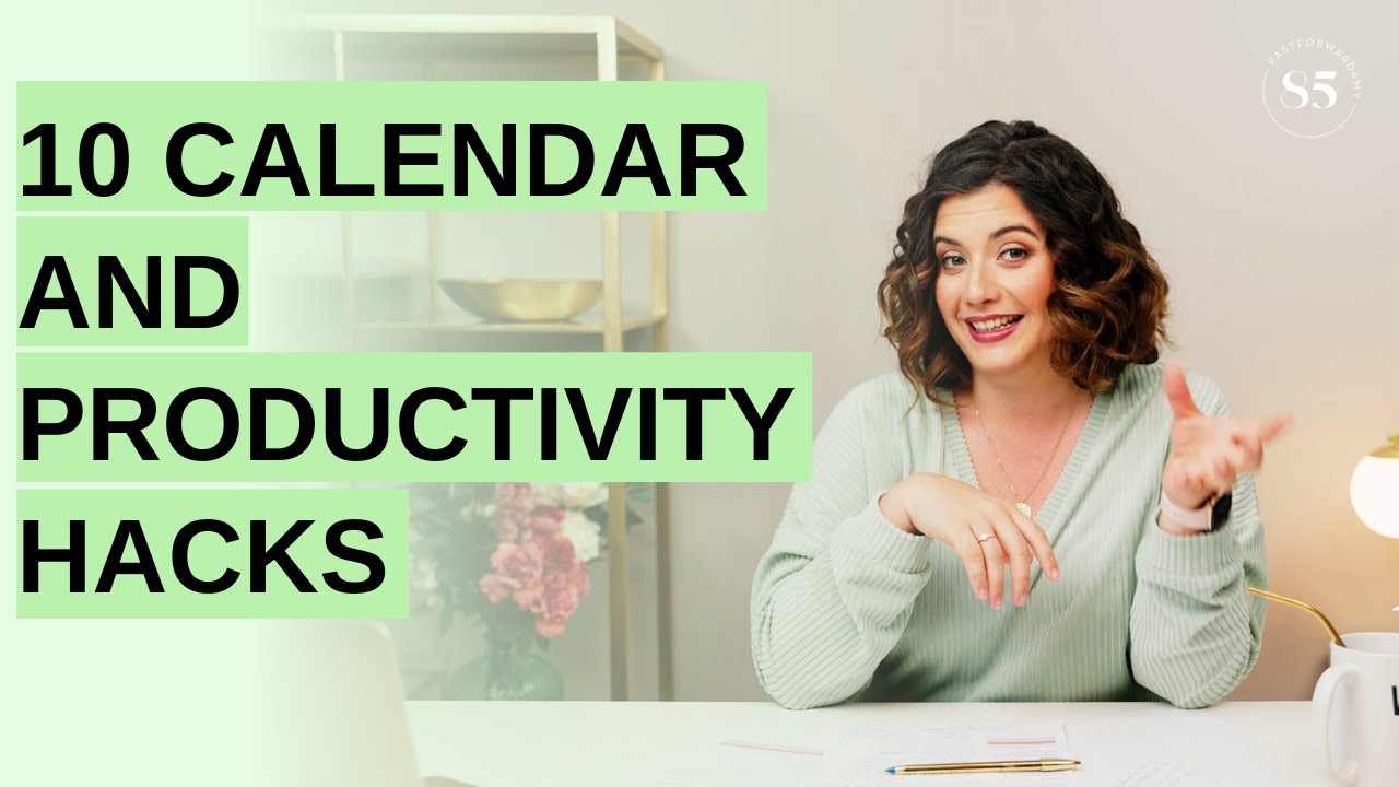 10 Calendar and Productivity Hacks
