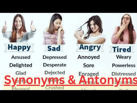 Synonyms & Antonyms In English to Boost Your English Vocabulary