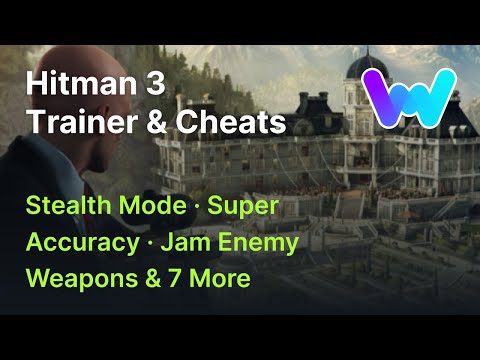 Hitman 3 Cheats and Trainer for Epic Games - Trainers - WeMod Community