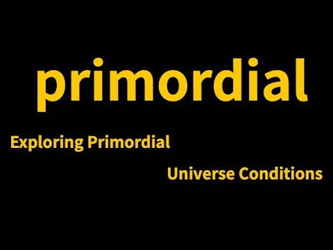 primordial