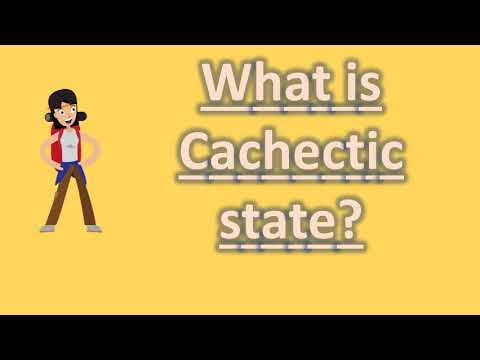 What is Cachectic state ? |Best Health FAQS