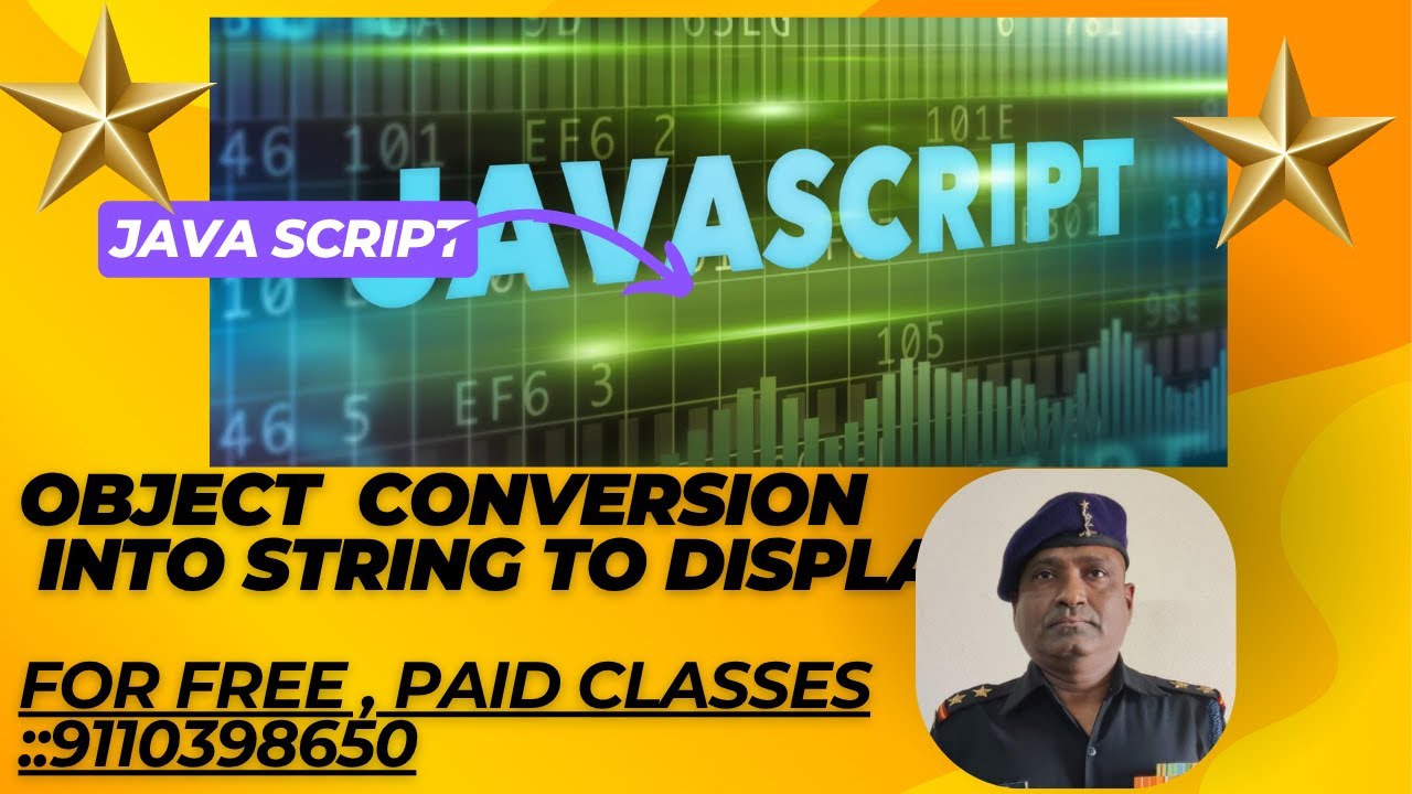 JAVASCRIPT :OBJECT CONVERSION INTO STRING TO DISPLAY
