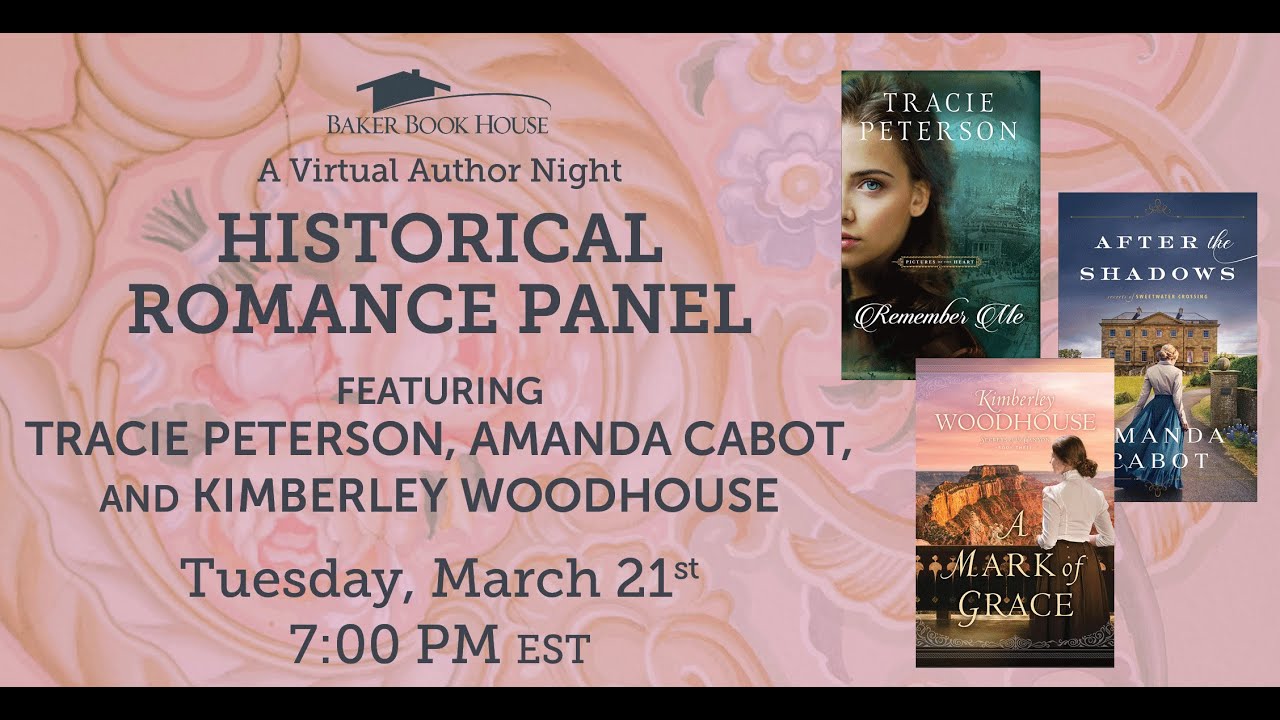 Historical Fiction Book Event with Traci Peterson, Kimberley Woodhouse, and Amanda Cabot