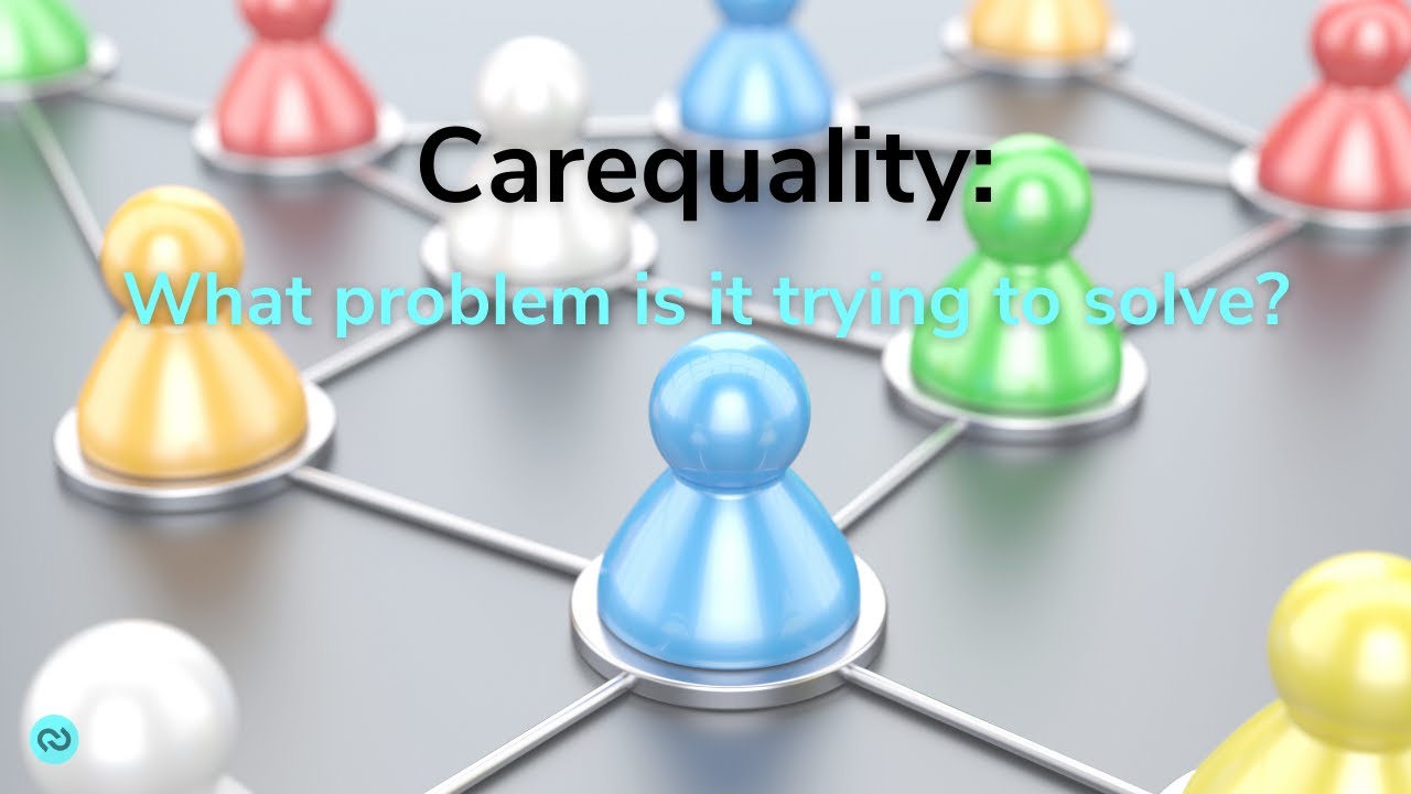 The Carequality Interoperability Framework
