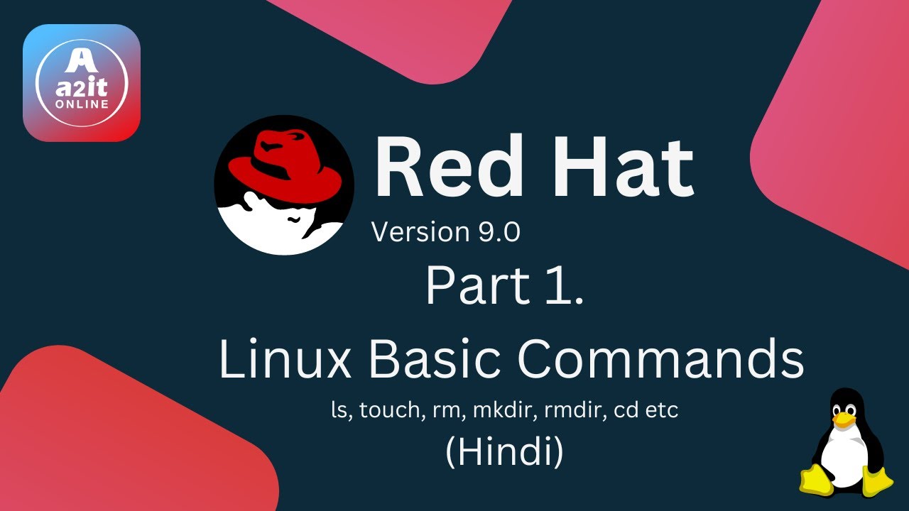 Part 1. Redhat Linux Basic Commands | ls, touch, rm, mkdir, rmdir, cd etc