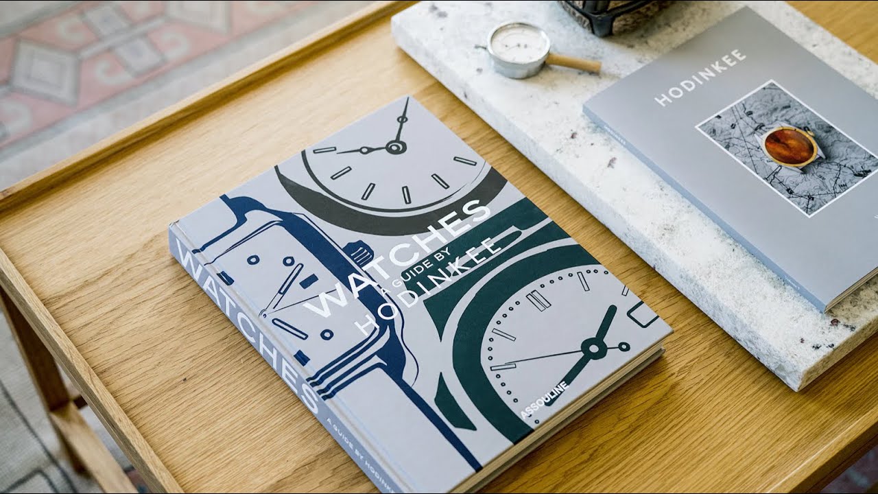 Watches: A Guide By HODINKEE Book Review
