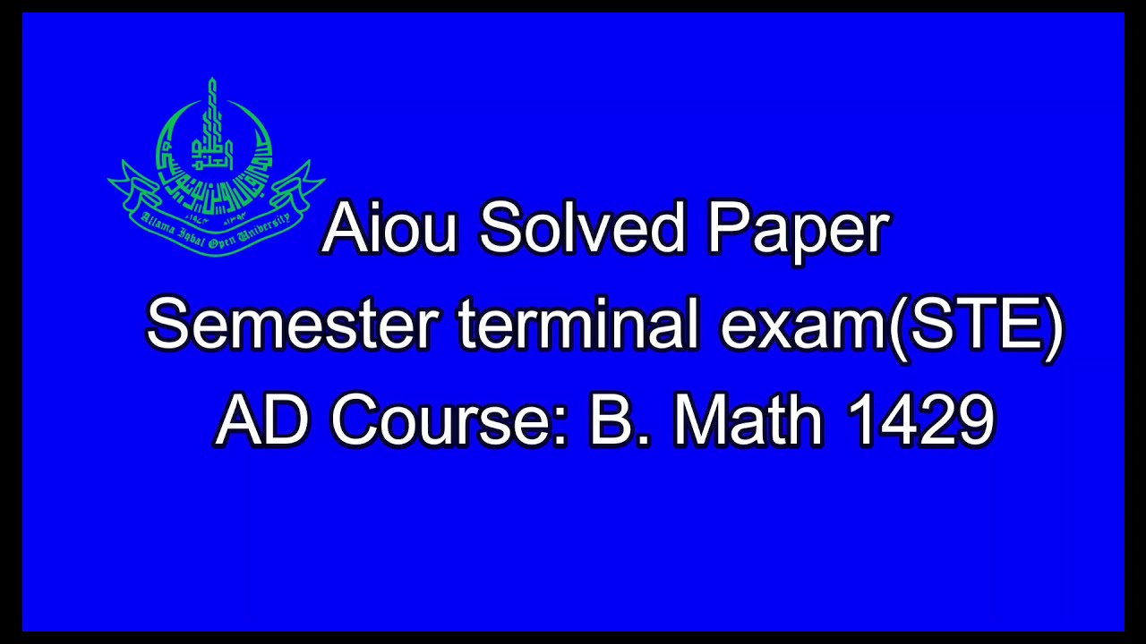 AIOU solved STE paper | Autumn 2020| AD |Business mathematics |Course code 1429/5405
