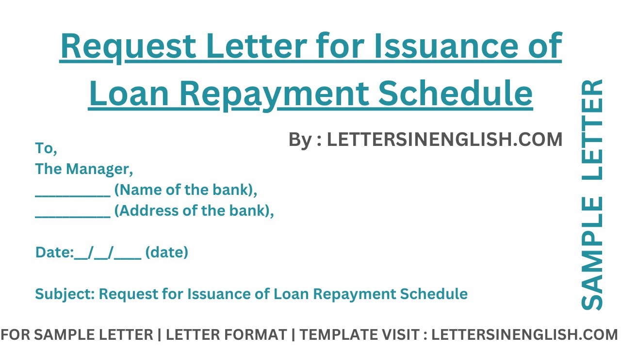 Request Letter for Issuance of Loan Repayment Schedule -Application for Detailed Loan Repayment Plan