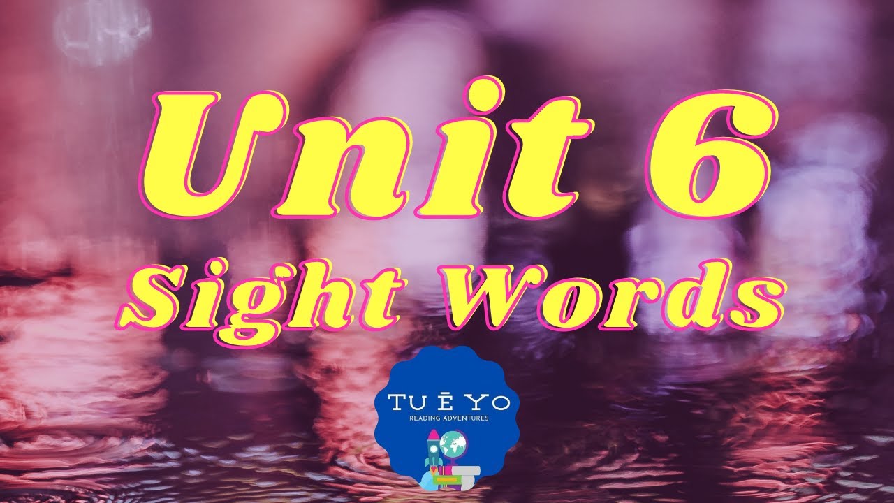 Ist Grade: Benchmark Unit 6 Sight Words