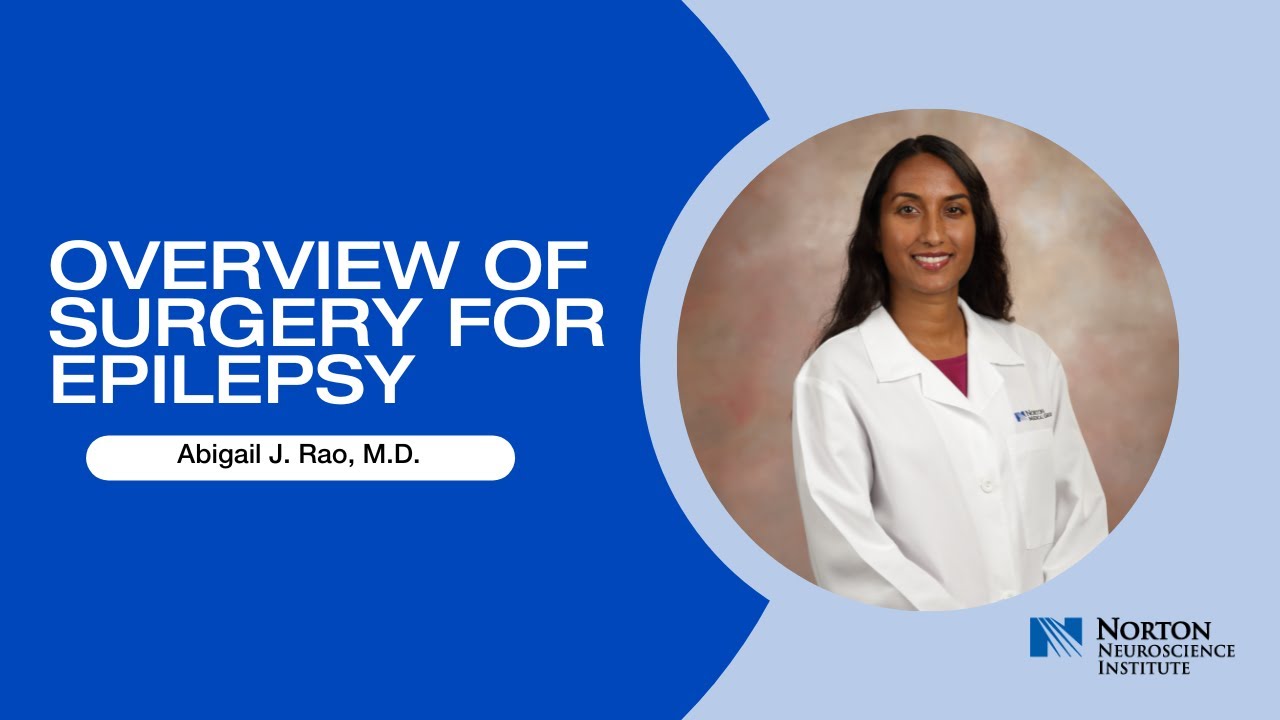Overview of Surgery for Epilepsy | Norton Healthcare