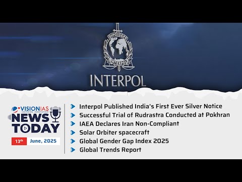 News Today | Daily Current Affairs | 13th June, 2025