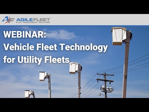 Webinar: Vehicle Fleet Technology for Utility Fleets