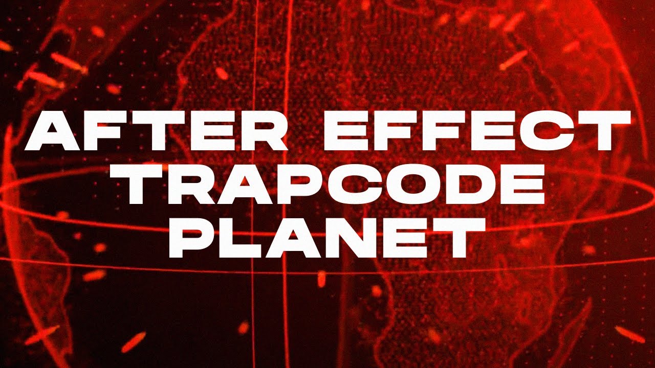 AFTER EFFECT CS6 - TRAPCODE PLANET