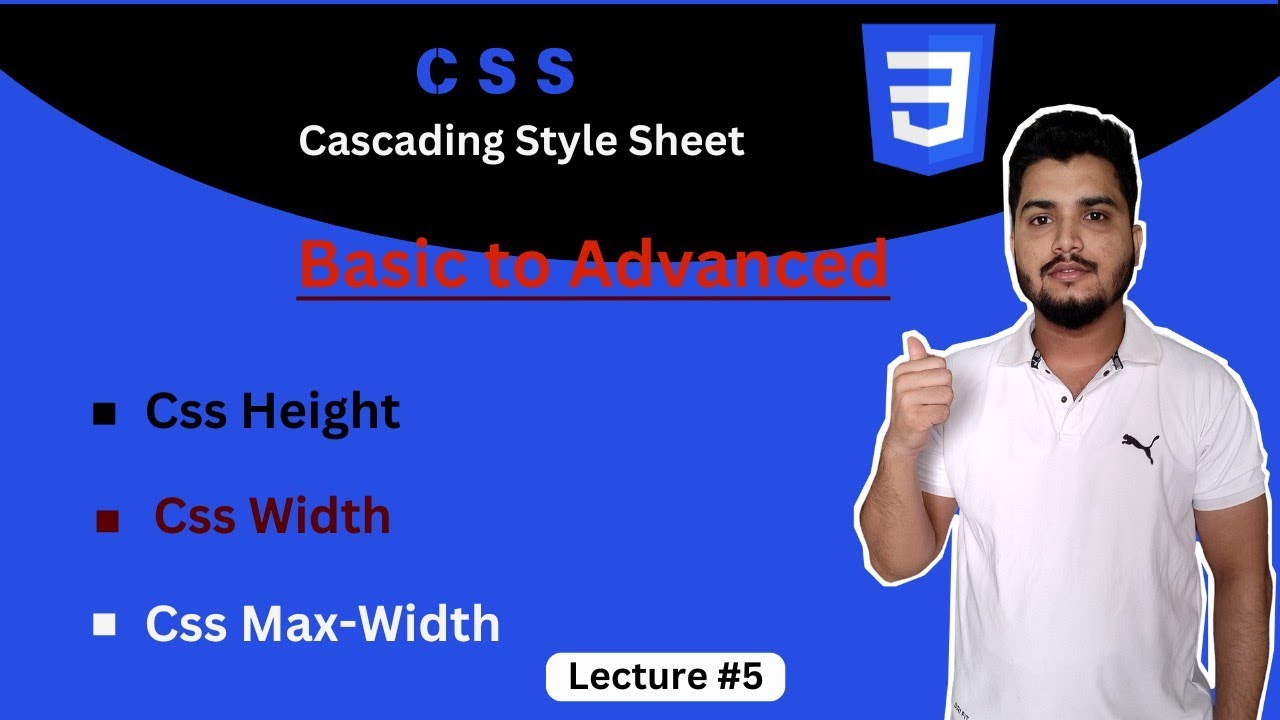 CSS Tutorial For Beginners | Height , Width, Max-width | Lecture #5