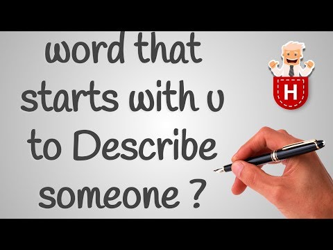 word that starts with u to Describe someone