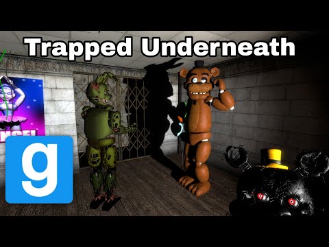 The "Story" of FNaF S:2 Part: 7 | Trapped Underneath
