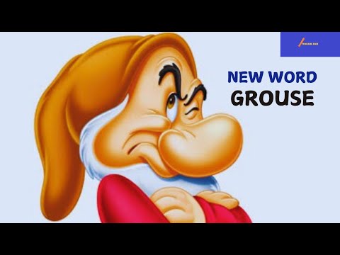 GROUSE | Meaning | Pronunciation | Synonyms | Sentences
