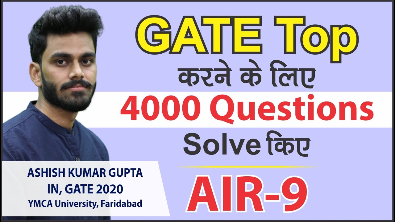 GATE 2020 Topper | Ashish Kumar Gupta, (AIR 9, IN) | MADE EASY Student | Topper’s Talk