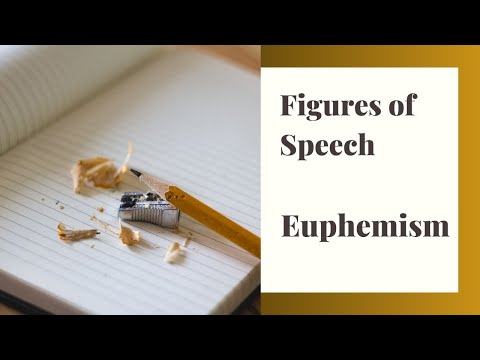 Figures of Speech: Euphemism