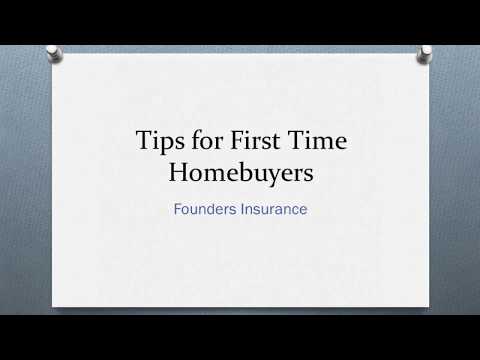 Founders Insurance - Tips for First Time Homebuyers (no audio)