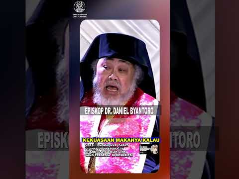 EPISKOP DR DANIEL BYANTORO : Allah Telah Membuat Yesus Menjadi Tuhan Dan Kristus