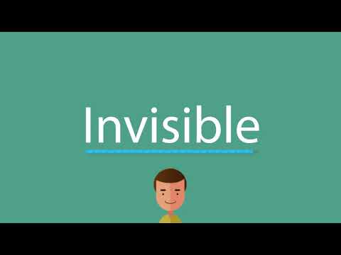 How to say Invisible