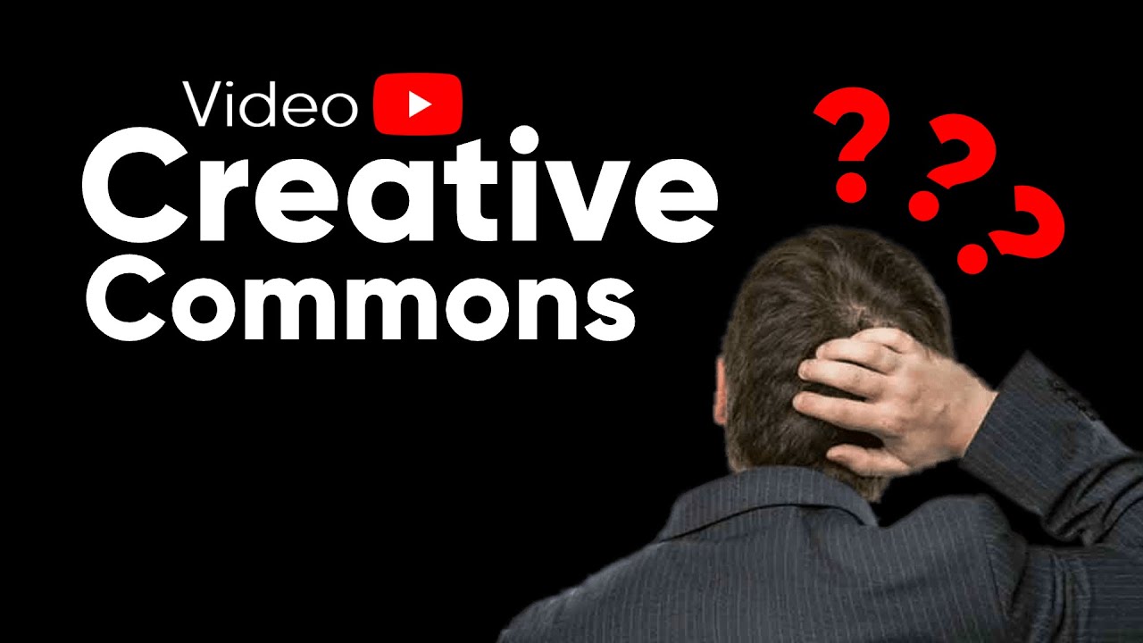 What is a Creative Commons YouTube Video and What are the Requirements?