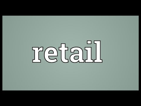Retail Meaning